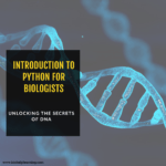 Python for Biologists: A Comprehensive Programming Course for Beginners - Bio Help Learning